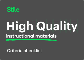 High Quality Instructional Materials | Stile Education