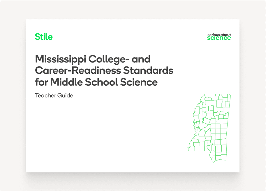 Mississippi Science Standards Teacher Guide | Stile Education